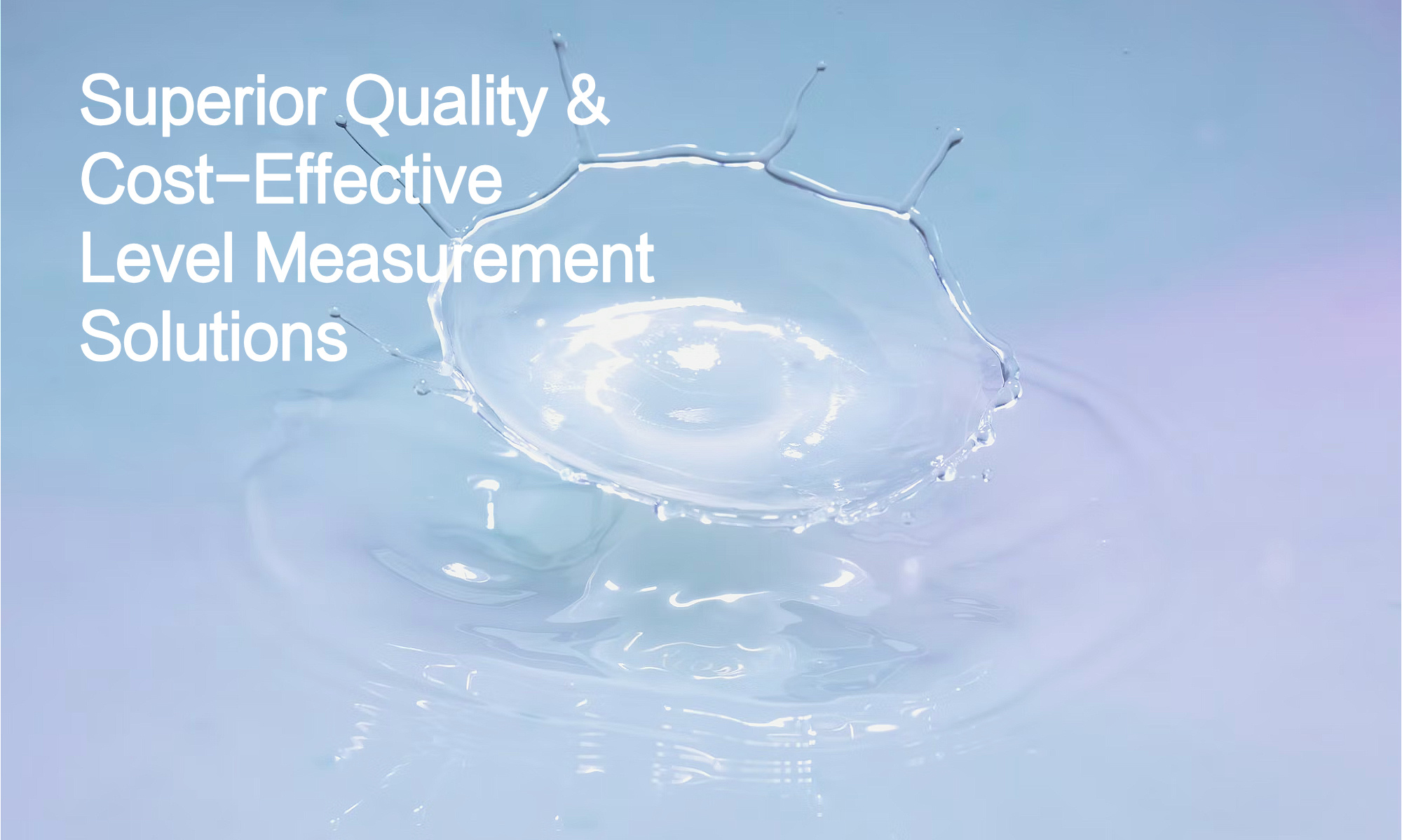 Reliable Level Measurement Solutions for Accurate Process Control in ...